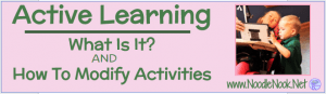 Modifying Activities for Active Learning | NoodleNook.Net
