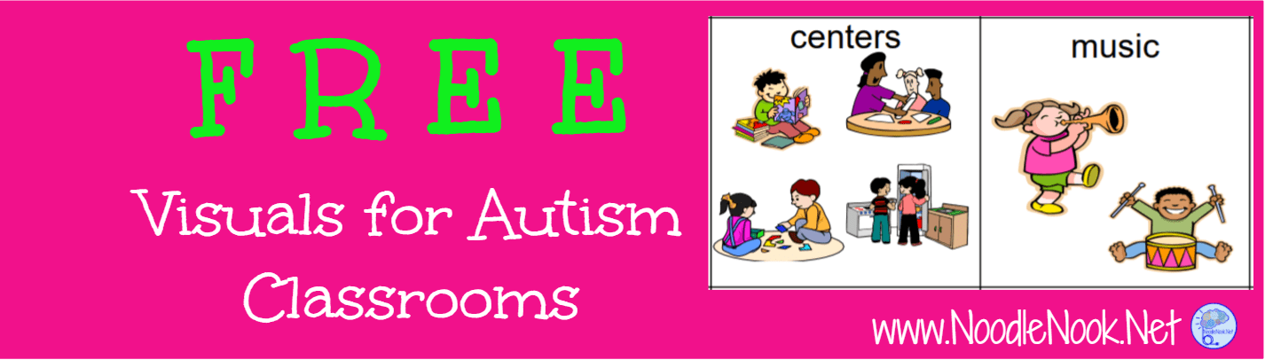 Free Visual Supports for Students with Autism | NoodleNook.Net
