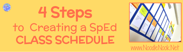 Autism Classroom Schedule How To in 4 Steps | NoodleNook.Net