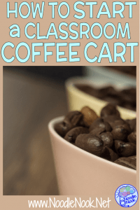 How to Start a Coffee Cart in SpEd or Autism Units (7-Steps)