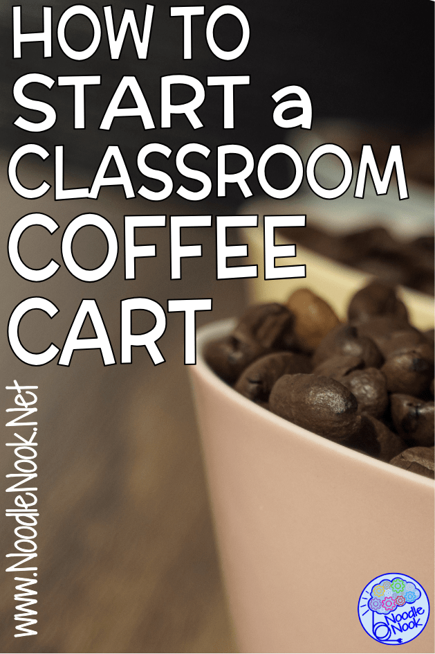 How to Start a Coffee Cart (Special Education) 7-Step Guide