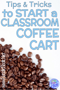 How to Start a Coffee Cart in SpEd or Autism Units (7-Steps)