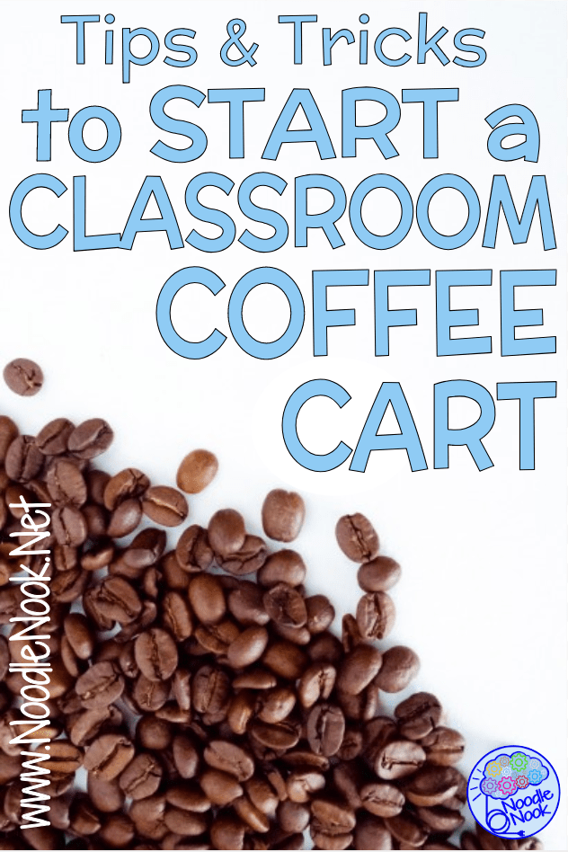 How to Start a Coffee Cart (Special Education) 7-Step Guide