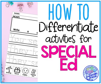 How to Differentiate Activities for Special Ed (With Ideas)