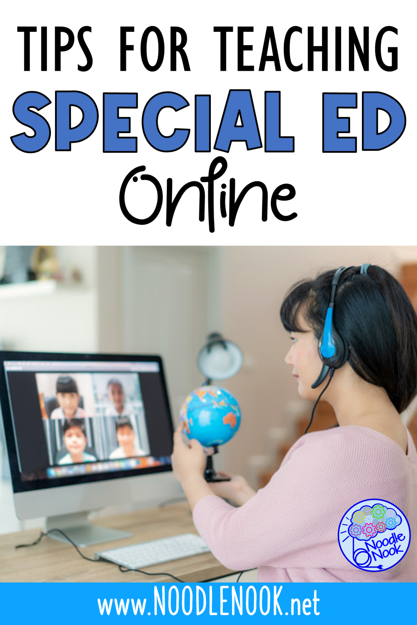 How To Teach Special Ed Online - NoodleNook.Net