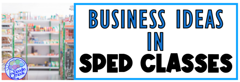 Classroom Business Ideas - Ideas to get started (& Why)