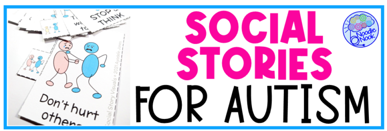 Social Stories for Kids with Autism - NoodleNook.Net