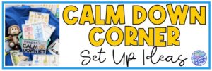 Calm Down Corner Ideas in an Autism Classroom (5 How To Steps)