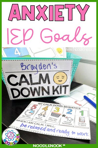 IEP Goals for Anxiety (What, Why, and How To in Special Ed)