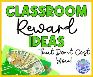 Classroom Reward Ideas (That Won’t Cost You Money)