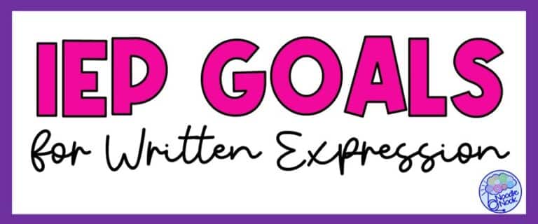 Written Expression IEP Goals: Writing Goals in Special Ed