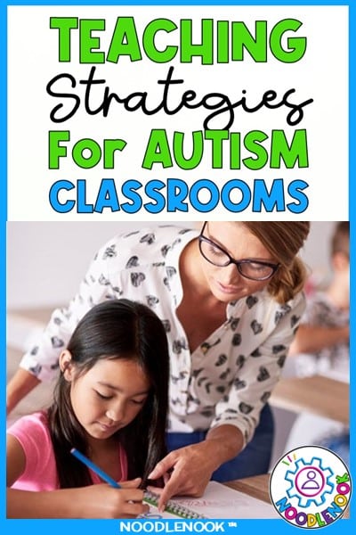 Best Teaching Strategies for Autism Classrooms (10 Top Tips)